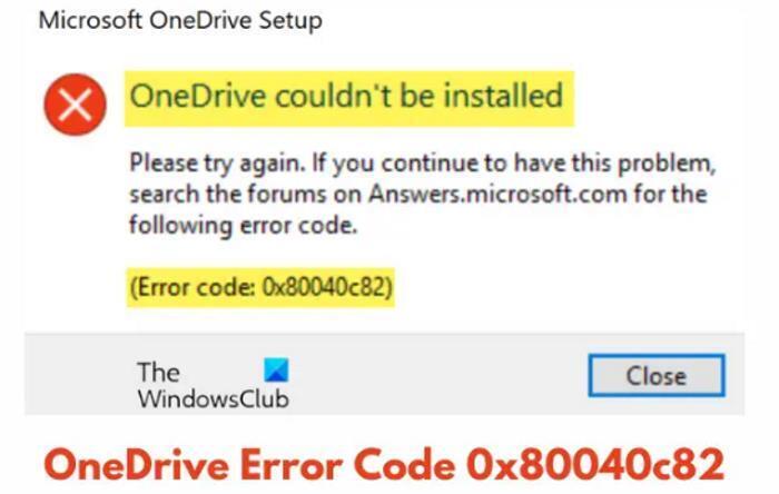 OneDrive エラー コード 0x80040c82 (修正): ccmn3699